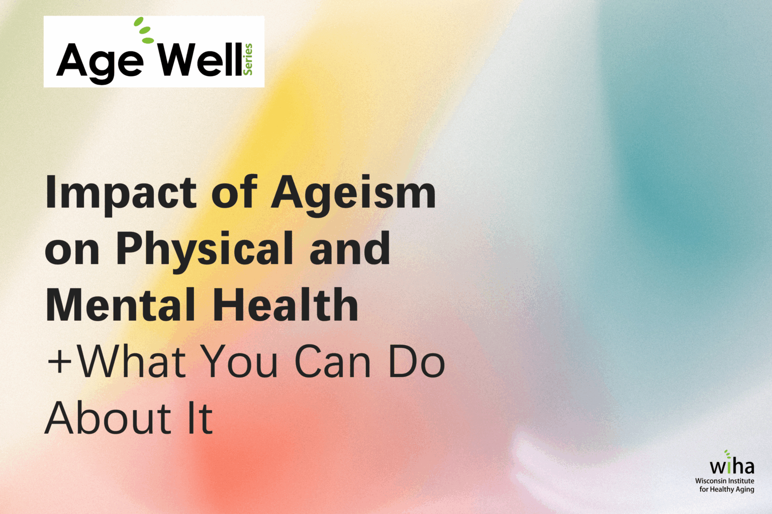 Home - Wisconsin Institute for Healthy Aging (WIHA)